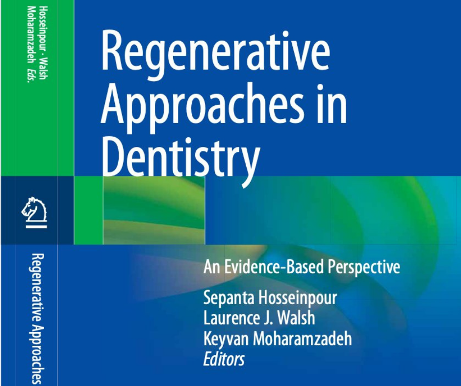 Book Launch: Regenerative Approaches in Dentistry - An Evidence Based ...